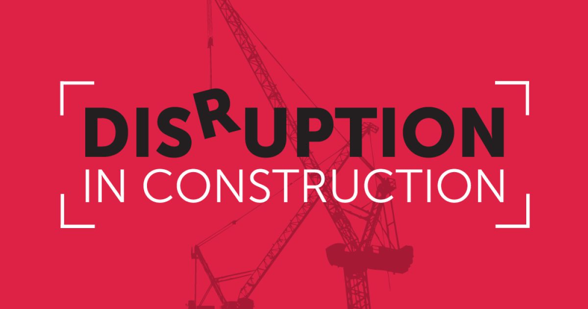 Disruption In Construction | CIB